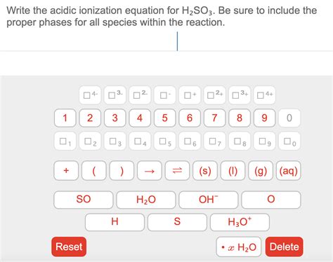 Solved Write The Acidic Ionization Equation For H2so3 Be
