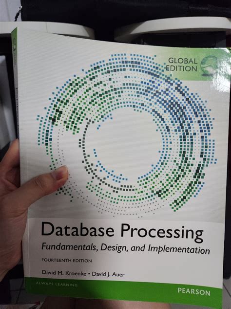 Database Processing Fundamentals Design And Implementation