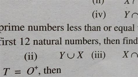 Prime Numbers Less Than Or Equal First 12 Natural Numbers Then Findii