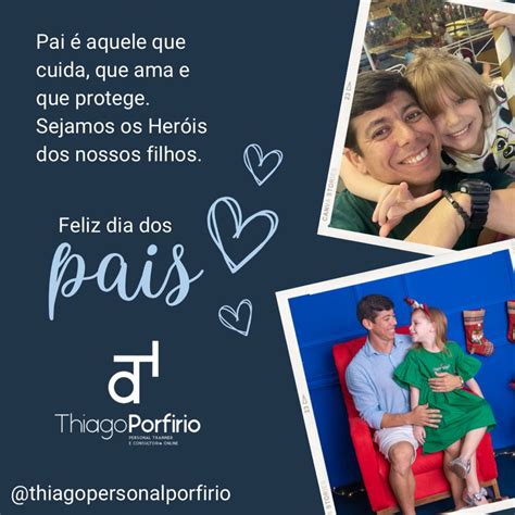 Thiago Porfirio No Linkedin Feliz Dia Dos Pais