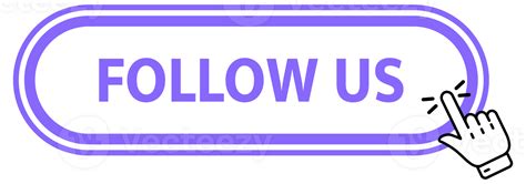 Follow Us Button With Pointer Clicking Web Button Finger Pressing Click To Follow Us Concept