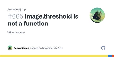 Imagethreshold Is Not A Function · Issue 665 · Jimp Devjimp · Github