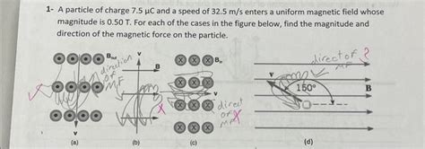 1 a particle of charge 7 5μc and a speed of 32 5 m s