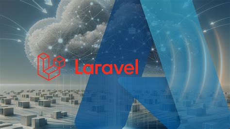 Host A Laravel Application On An Azure Web App Cypress North