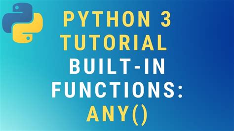 python 3 any built in function tutorial youtube