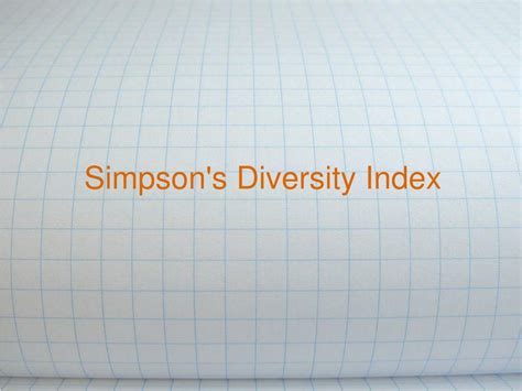 PPT Simpson S Diversity Index PowerPoint Presentation Free Download ID 2815904