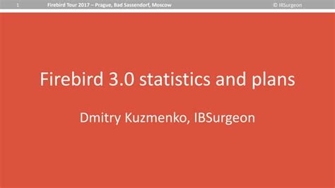 firebird 3 0 statistics and plans ppt