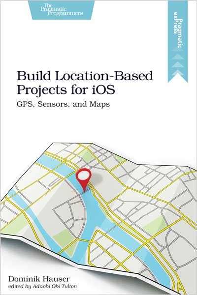 قیمت و خرید کتاب Build Location Based Projects For Ios