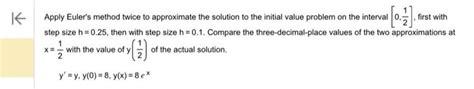 solved apply euler s method twice to approximate the