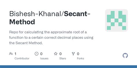 Github Bishesh Khanalsecant Method Repo For Calculating The