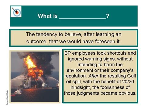 What Is The Tendency To Believe After Learning