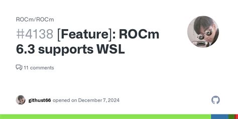 Feature Rocm 63 Supports Wsl · Issue 4138 · Rocmrocm · Github
