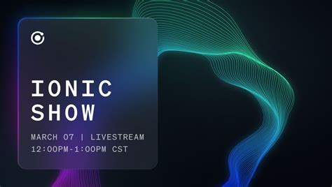 Ionic An Outsystems Company On Linkedin Ionic Show Q123 Update