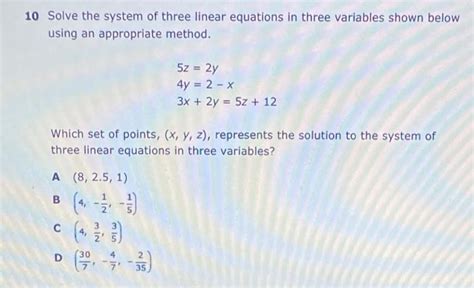 Solved 10 Solve The System Of Three Linear Equations In