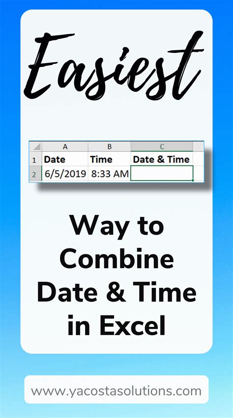 Combine Date And Time From Separate Cells In Excel Y Acosta Solutions Excel Tutorials Tips