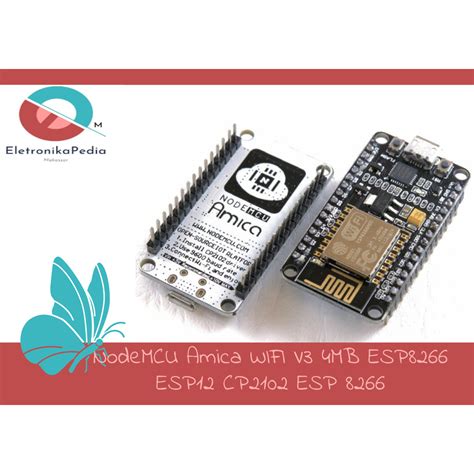 Jual Nodemcu Amica Wifi V3 4mb Esp8266 Esp12 Cp2102 Esp 8266 Shopee Indonesia