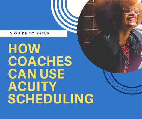 How Coaches Can Use Acuity Scheduling Acuity Scheduling