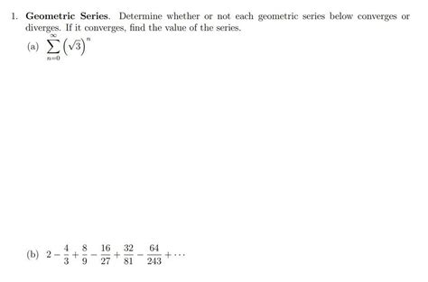 Solved Geometric Series Determine Whether Or Not Each Chegg