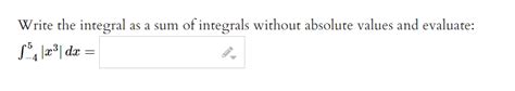 Solved Write The Integral As A Sum Of Integrals Without