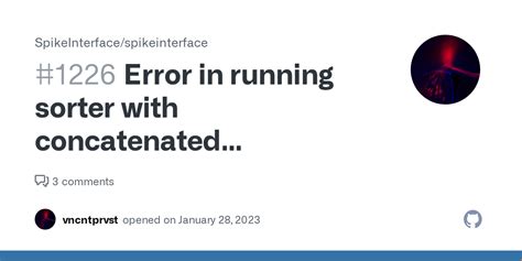 Error In Running Sorter With Concatenated Recordings In Container