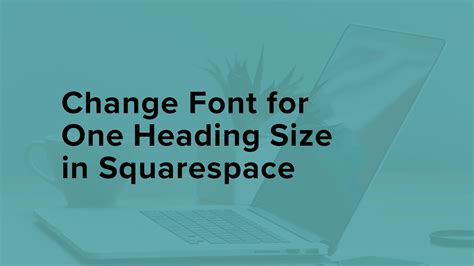 How To Edit Header Style Squarespace