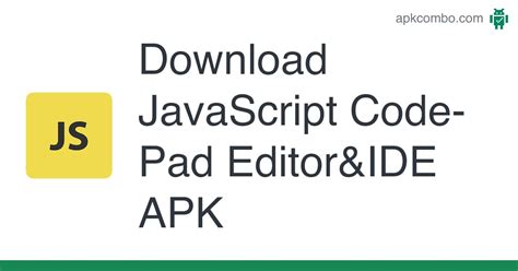 Javascript Code Pad Editorandide Apk Android App Free Download