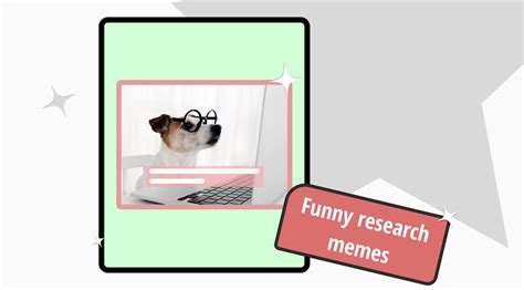 40 Hilarious Research Memes That Will Make You Smile 40 Hilarious Research Memes That Will Make You Smile