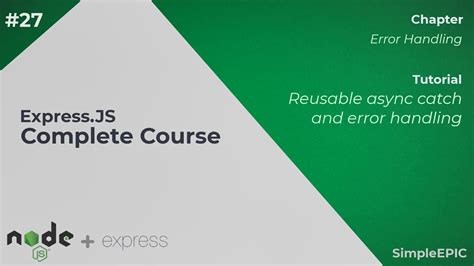 Express Js Complete Course 27 Reusable Async Catch And Error