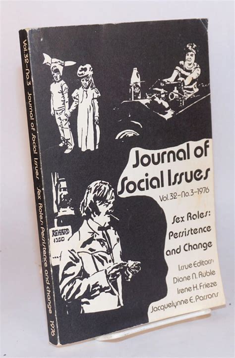 Sex Roles Persistence And Change In The Journal Of Social Issues 1976 Vol 32 No 3 Asian