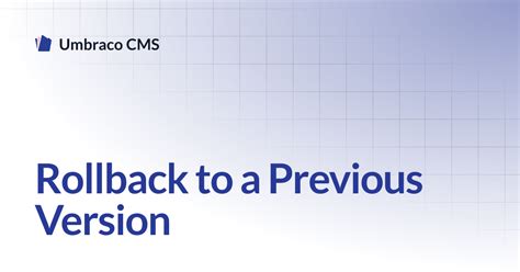 Rollback To A Previous Version Umbraco CMS