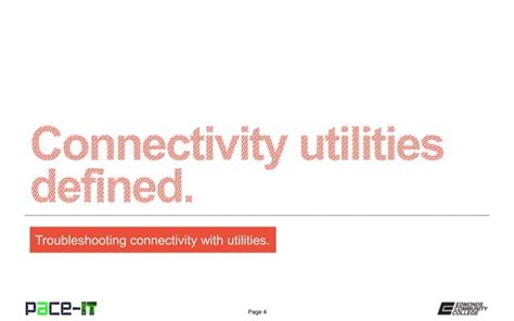 Pace It Troubleshooting Connectivity With Utilities Ppt