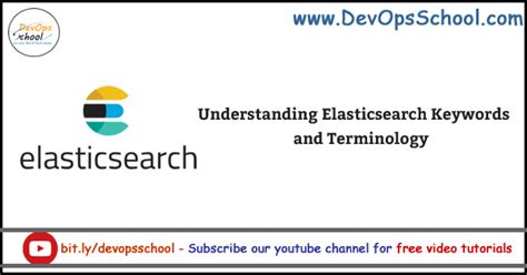 Understanding Elasticsearch Keywords And Terminology