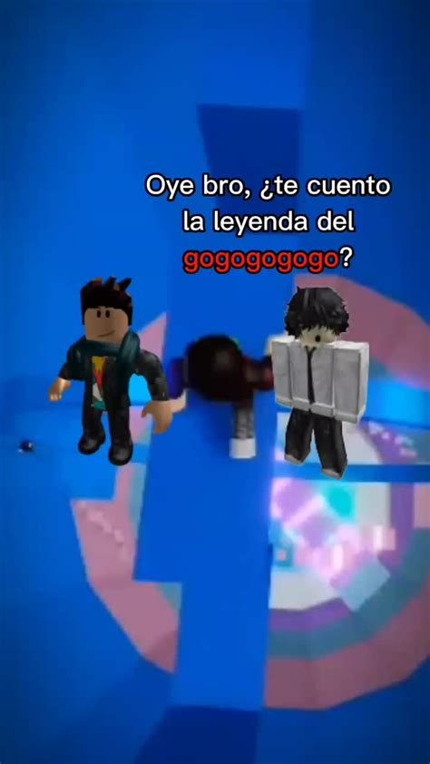 La Leyenda Del Gogogogogo En Roblox Tiktok
