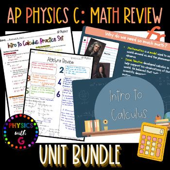 AP Physics C Algebra Calculus Review Unit Bundle By Physics With G