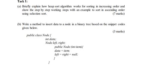 Solved Task A Briefly Explain How Heap Sort Algorithm Chegg