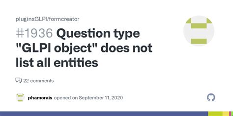 Question Type Glpi Object Does Not List All Entities · Issue 1936 · Pluginsglpiformcreator