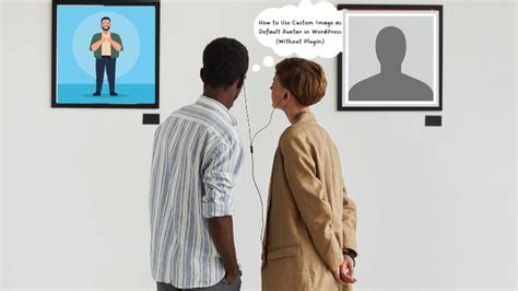 How To Use Custom Image As Default Avatar In Wordpress Comment Without