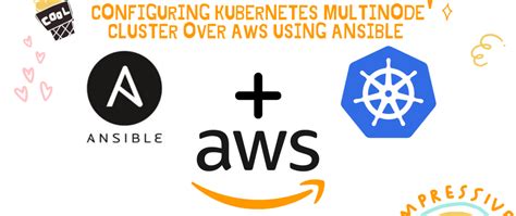 Automate K8s Multi Node Cluster Over Aws Using Ansible