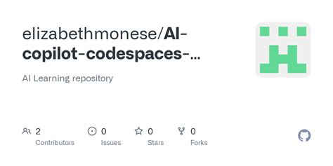 GitHub Elizabethmonese AI Copilot Codespaces Vscode AI Learning