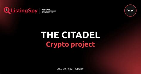 The Citadel Crypto Project Citadel Token Listings Events Analysis Listingspy