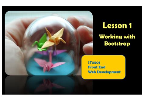 Working With Bootstrap Lesson 01 V2 Lesson 1 Working With Bootstrap