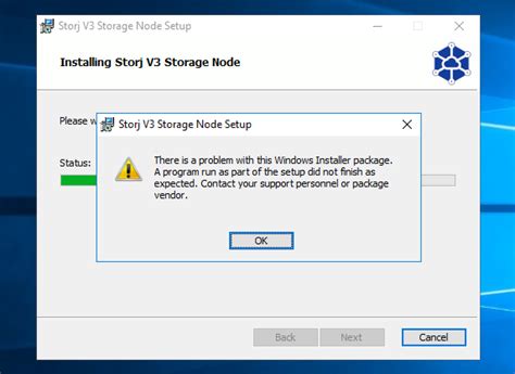 Storj Install Error „setup Did Not Finish As Expected„ Troubleshooting Storj Community Forum