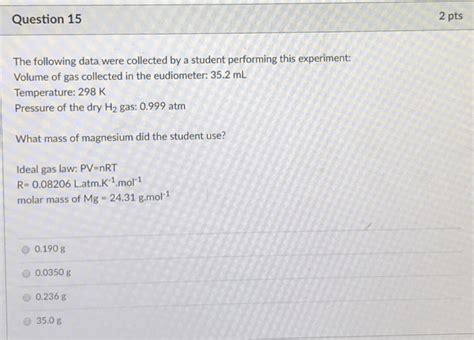 Solved Question 15 2 Pts The Following Data Were Collected