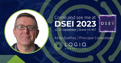 Andy Godfrey On Linkedin Really Looking Forward To Dsei Next Week Ill Be There From Tuesday