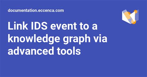 Link Ids Event To A Knowledge Graph Via Advanced Tools Documentation