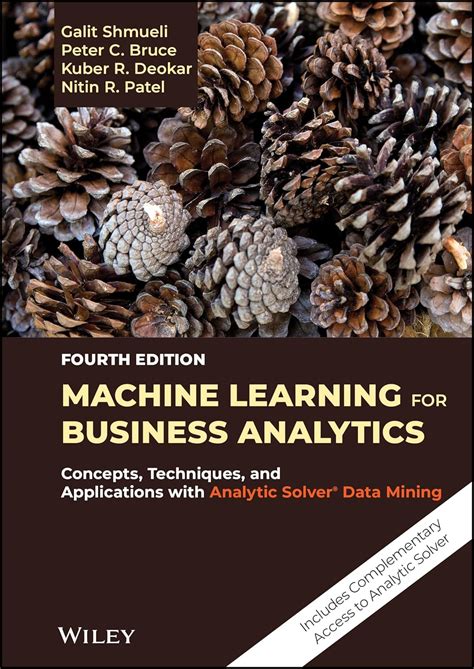 Machine Learning For Business Analytics Concepts Techniques And