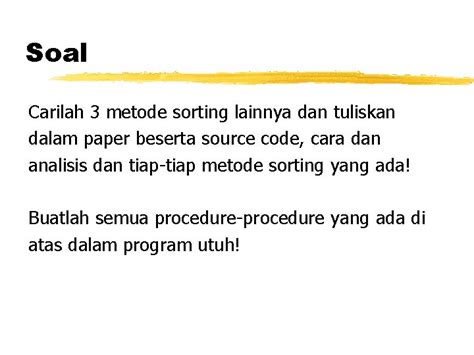 STRUKTUR DATA 3 Sorting Array Sorting Pengurutan Data