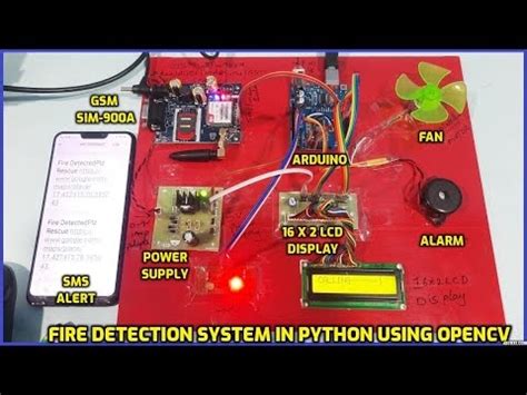 Svsembedded Fire Detection System In Python Using Opencv With Arduino