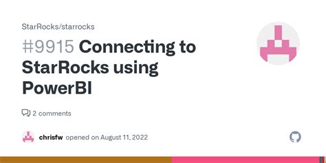 Connecting To Starrocks Using Powerbi · Issue 9915 · Starrocksstarrocks · Github