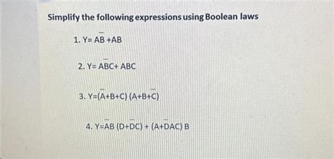 Solved Simplify The Following Expressions Using Boolean Laws